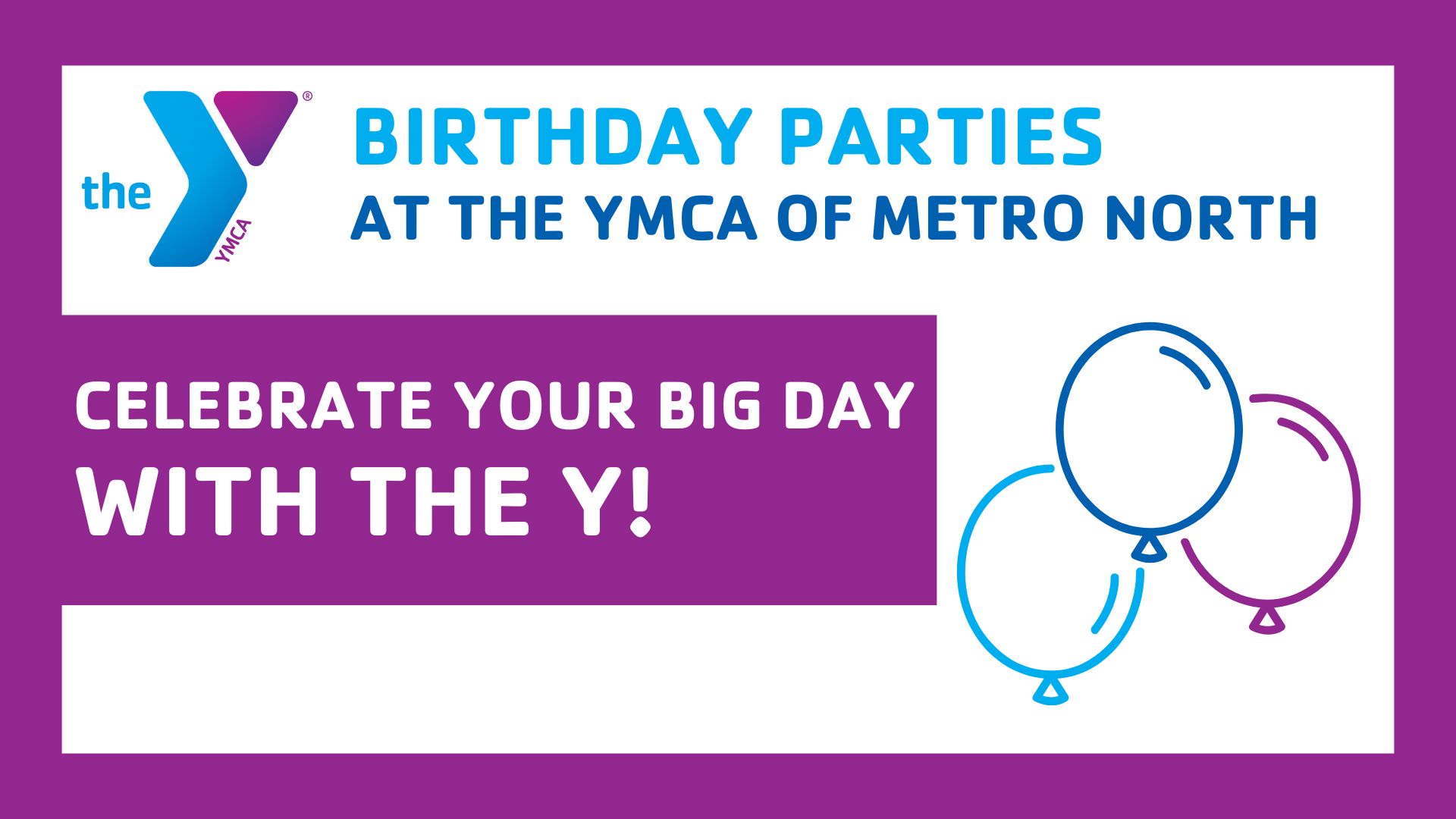 Demakes Family YMCA Parties and Rentals - YMCA of Metro North